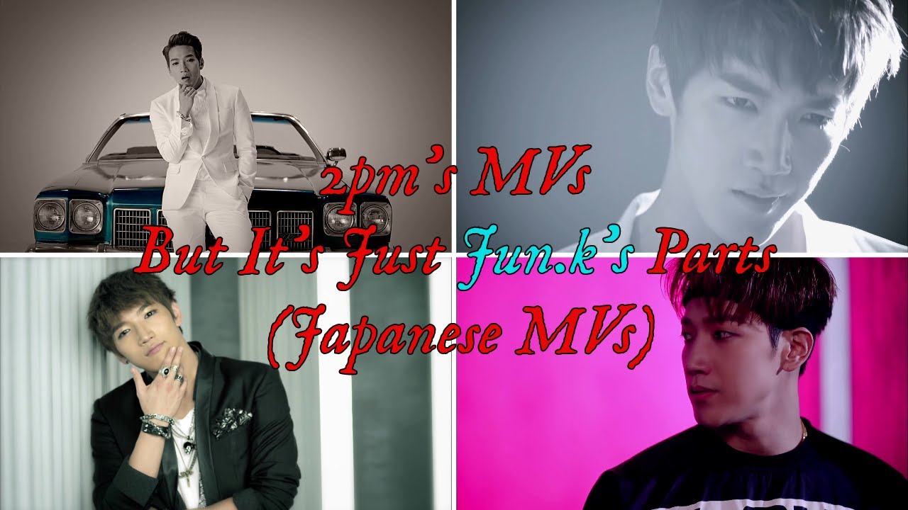 2pm's MVs But It's Just Jun.k's Parts (Japanese MVS) - YouTube