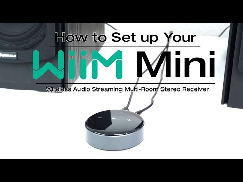 How To Set Up Your WiiM Mini Wifi Music Player Wireless Audio Streaming Multiroom Stereo Receiver