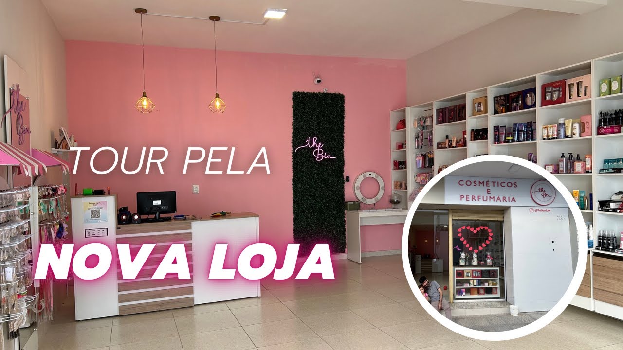 TOUR PELA LOJA NOVA 2 em 1 | Loja de Cosméticos e Maquiagem - YouTube