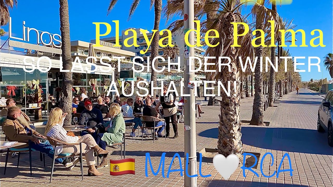 Playa de Palma🏖️💙MALLORCA island💙Playa de Palma im Winter bei 20°C🌞🇪🇸 ...