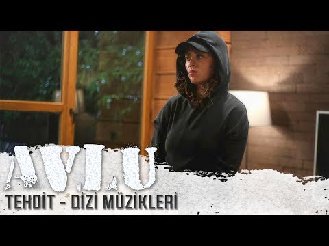 Avlu - Tehdit (Dizi Müzikleri) (Full Versiyon)