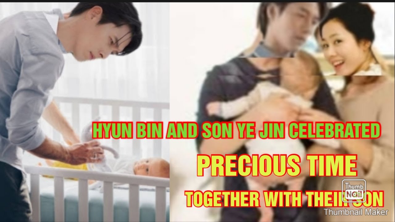 HYUN BIN AND SON YE JIN CELEBRATED PRECIOUS TIME TOGETHER WITH THEIR ...