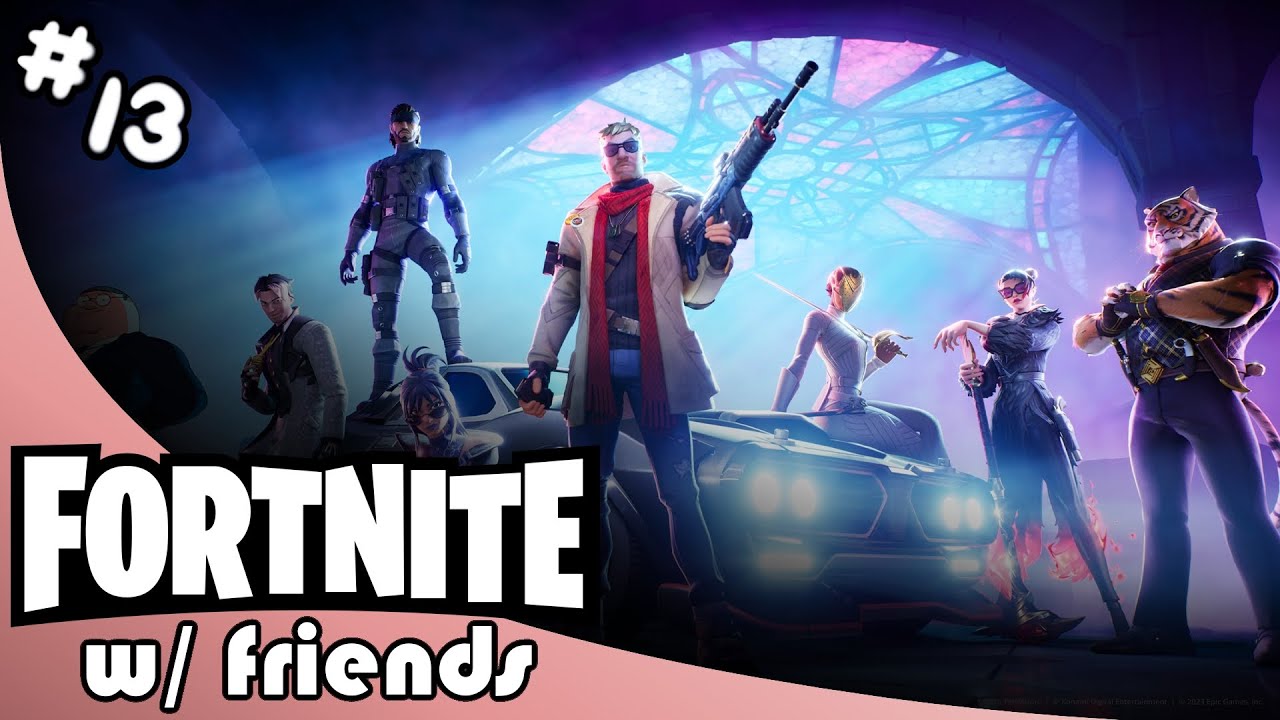 【Fortnite】Part 13 [Fortnite Fwednesday] - YouTube