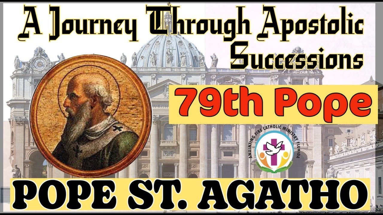 Pope Agatho (79th Pope) A 𝐉𝐨𝐮𝐫𝐧𝐞𝐲 𝐭𝐡𝐫𝐨𝐮𝐠𝐡 𝐀𝐩𝐨𝐬𝐭𝐨𝐥𝐢𝐜 𝐒𝐮𝐜𝐜𝐞𝐬𝐬𝐢𝐨𝐧𝐬! - YouTube