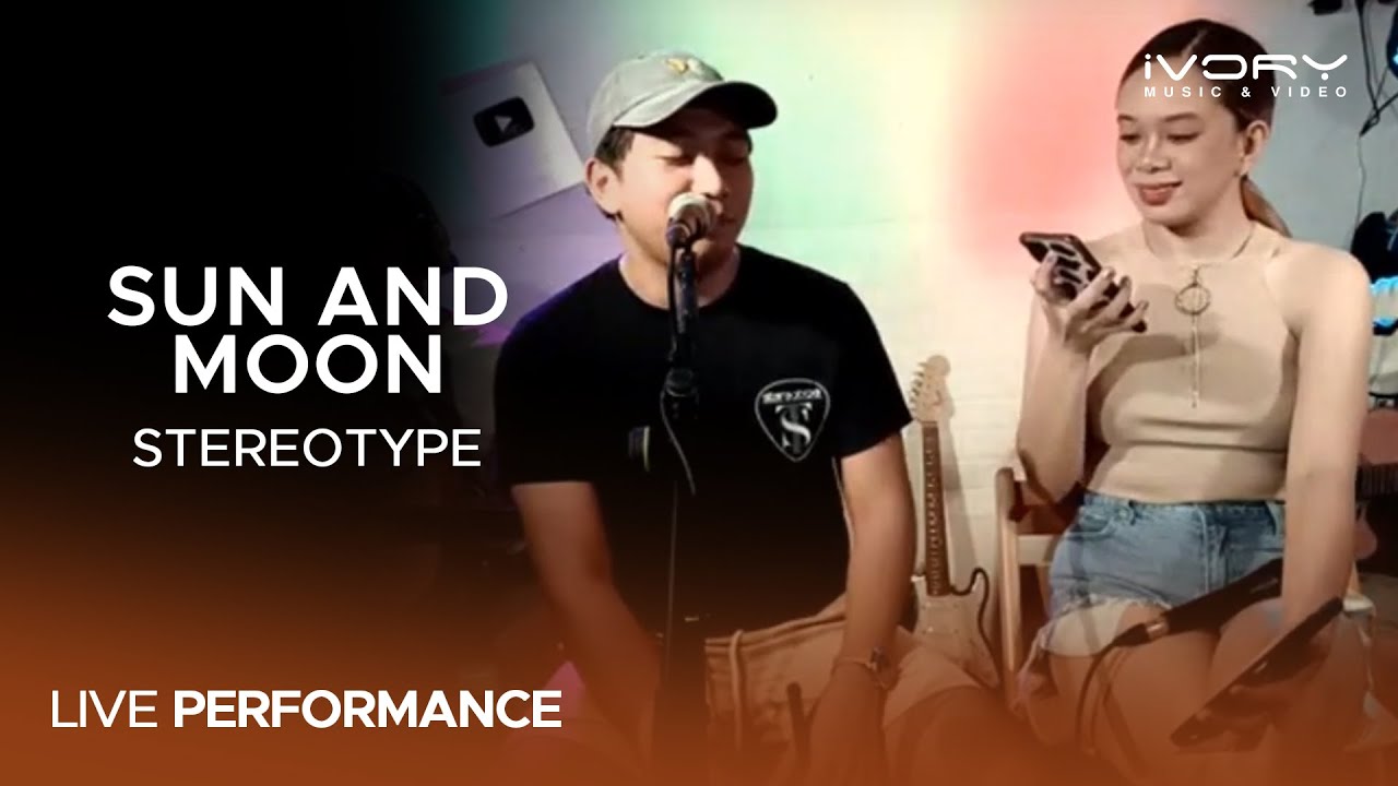 Stereotype - Sun and Moon (Live Performance) - YouTube