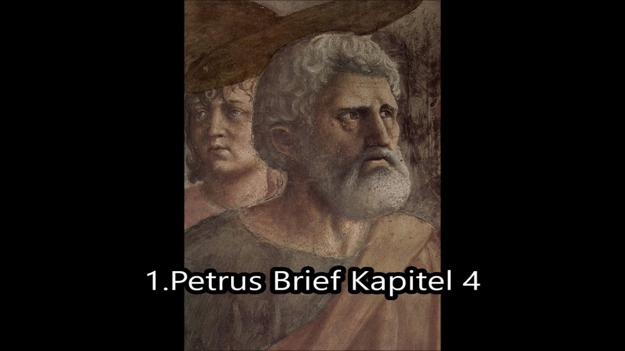 Bibel - der 1. Brief des Petrus Kap 4 erklärt - YouTube