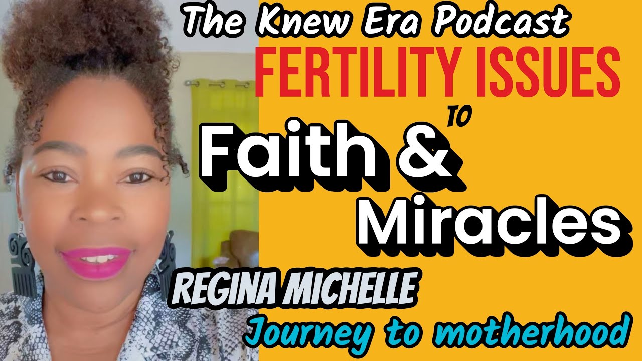 The KNEW Era Podcast: S2:E8:Finale: From Fertility Issues to Faith ...