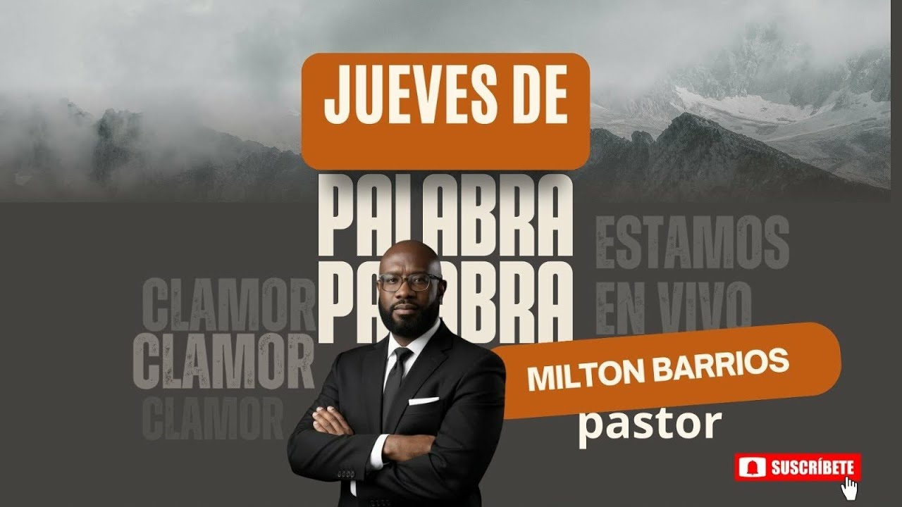 JUEVES DE GRACIA \\PASTOR MILTON BARRIOS - YouTube