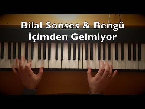 İçimden Gelmiyor Piano Tutorial | Bilal Sones & Bengü