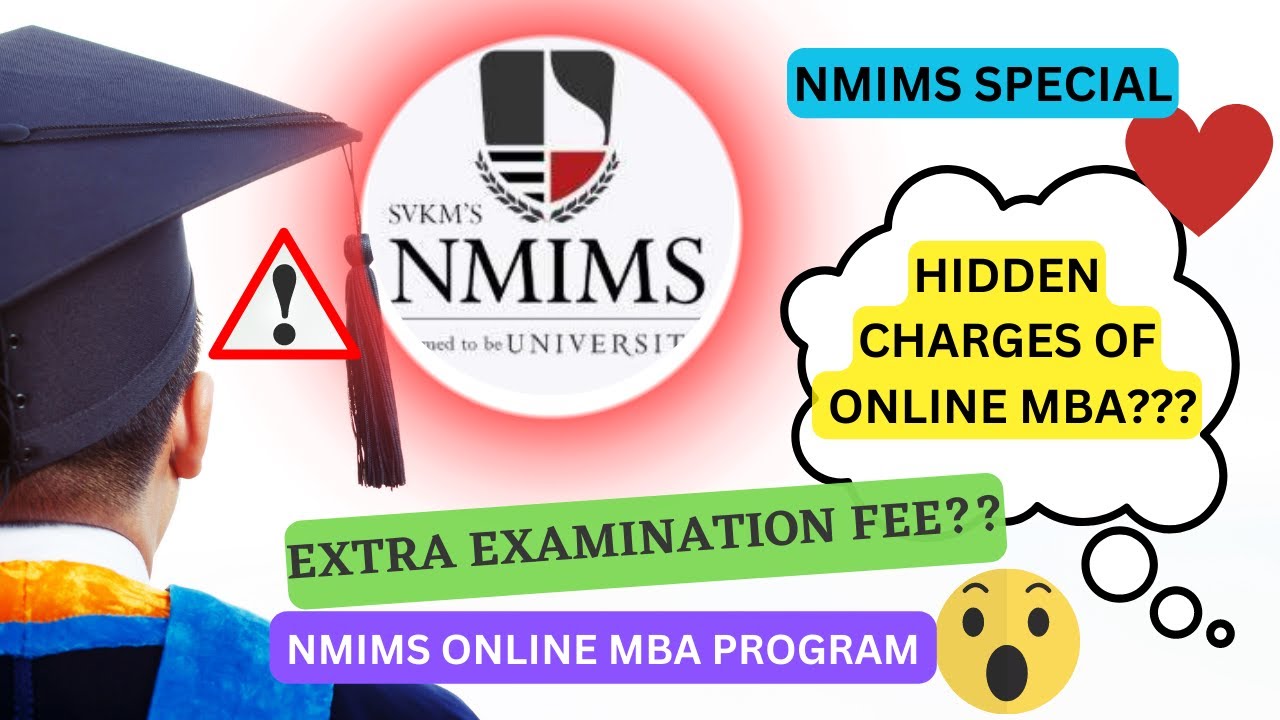 Hidden amount charged by NMIMS ONLINE MBA PROGRAM???😯total exam fees ...
