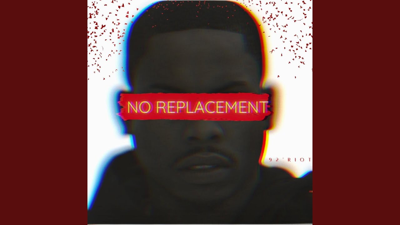 No Replacement - YouTube