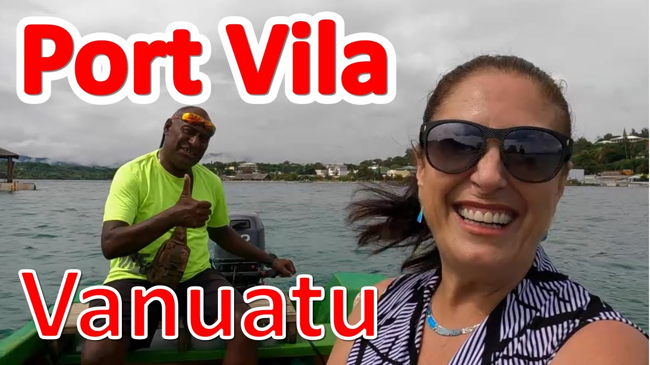 Our Day in Port Vila Vanuatu - Port Vila With No Shore Tour Booked ...