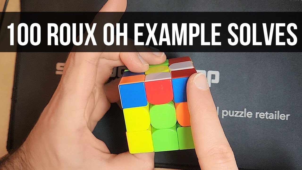 100 ADVANCED ROUX METHOD ONE-HANDED EXAMPLE SOLVES - YouTube