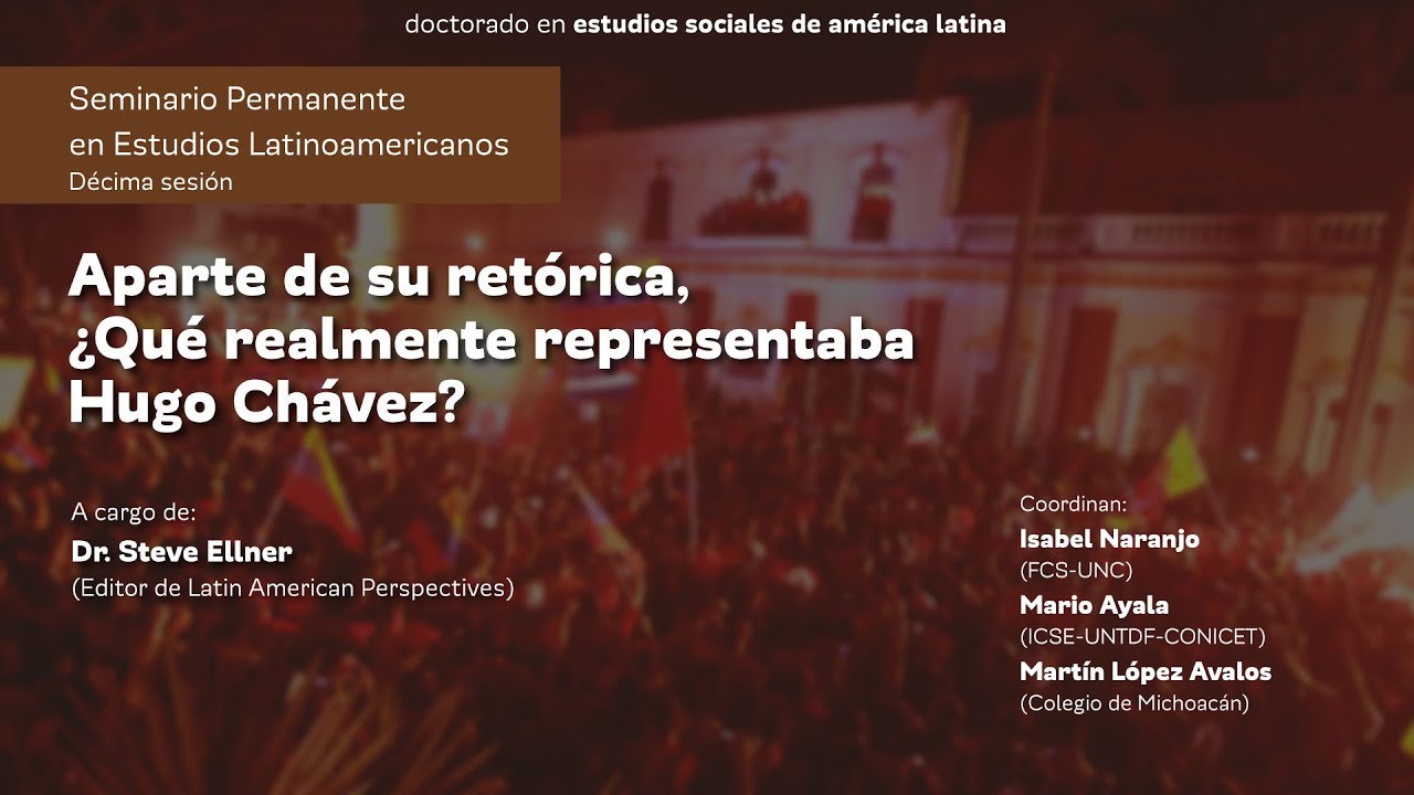 Steve Ellner | Aparte de su retórica ¿Qué realmente representaba Hugo ...