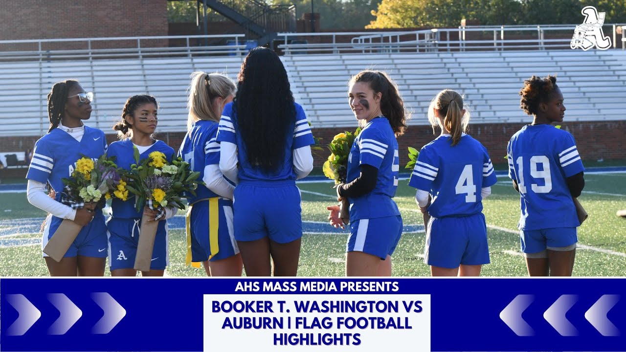Booker T. Washington at Auburn Flag Football | Game Highlights ...