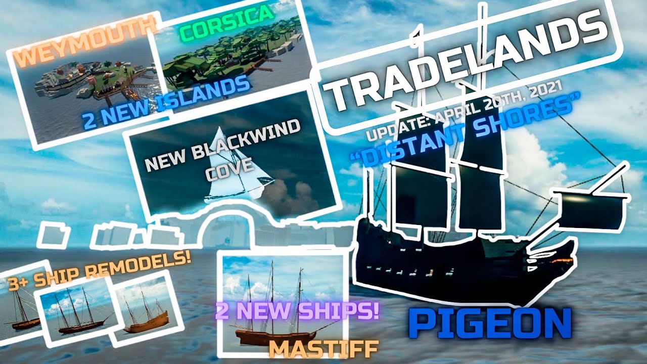 [ROBLOX Tradelands] DISTANT SHORES UPDATE IS HERE! | New Ships, Region ...