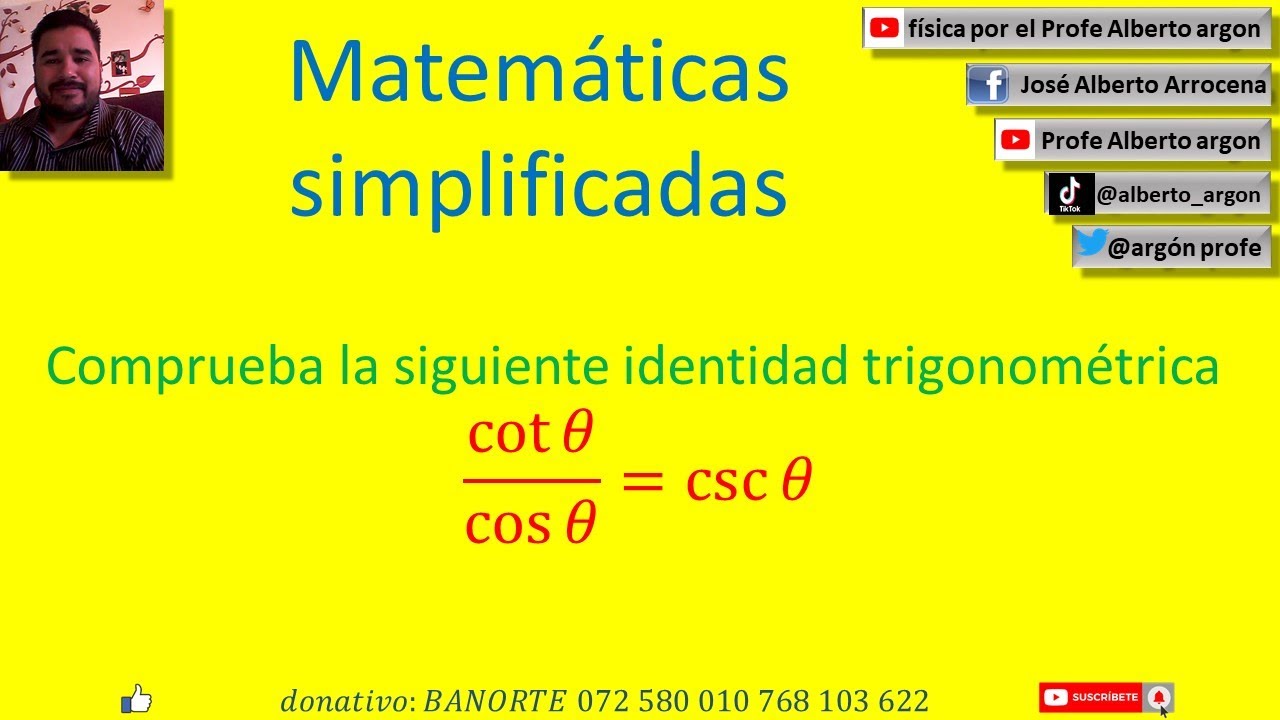 Comprueba la siguiente identidad trigonométrica cot⁡𝜃 cos⁡𝜃 =csc⁡𝜃 ...