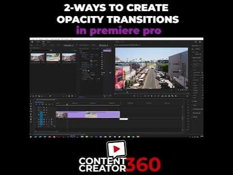 MAKE TWO OPACITY TRANSITIONS IN PREMIERE PRO 2024 - YouTube
