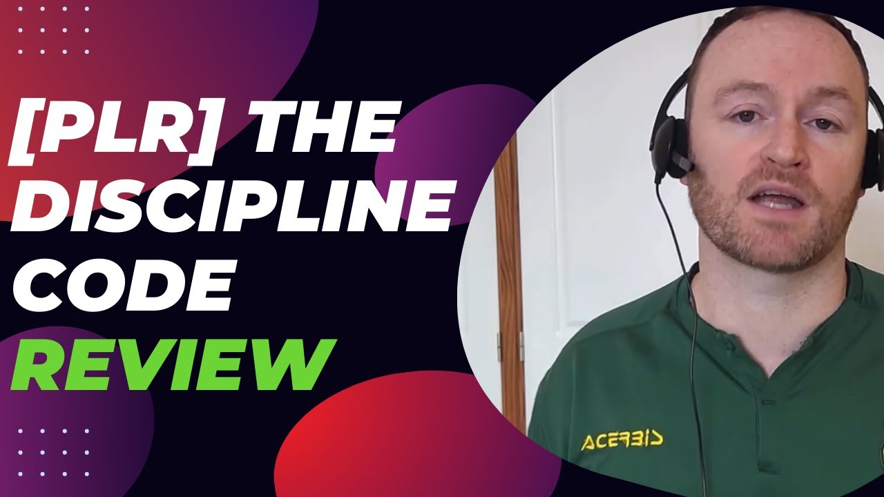 [PLR] The Discipline Code Review + Four Bonuses, Worth $1297 - YouTube