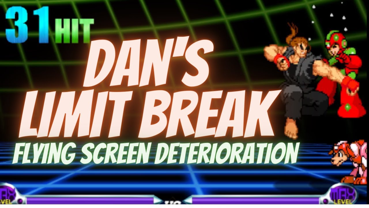 MvC2 - Dan Hibiki Limit Break Combo (FSD) - YouTube