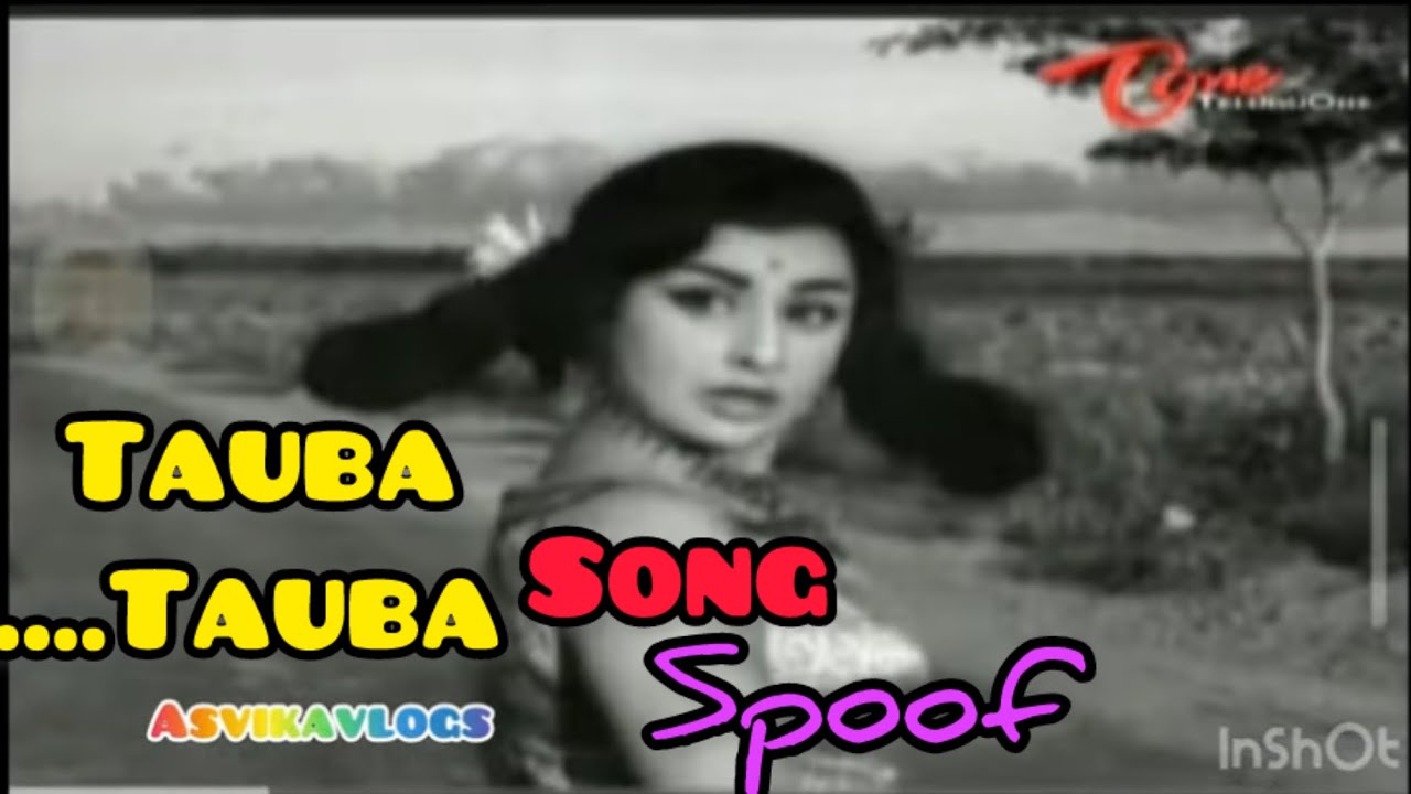 Tauba tauba song spoof(just for laugh🤣😇) - YouTube