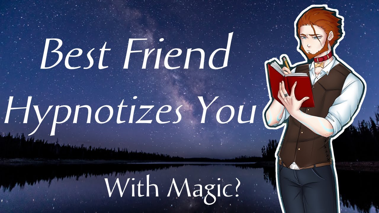 [Audio RP] Hypnotized by Your Best Friend [M4A] [Soft Spoken] - YouTube