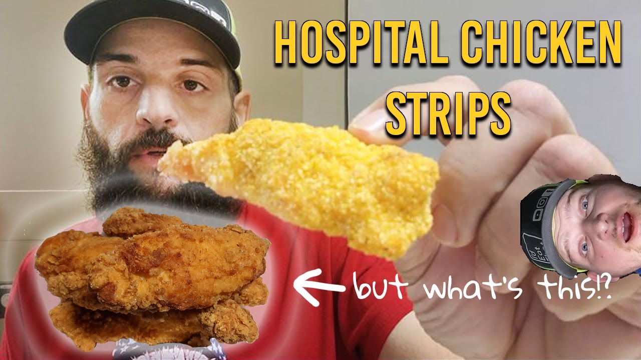 HOSPITAL CHICKEN STRIPS - YouTube