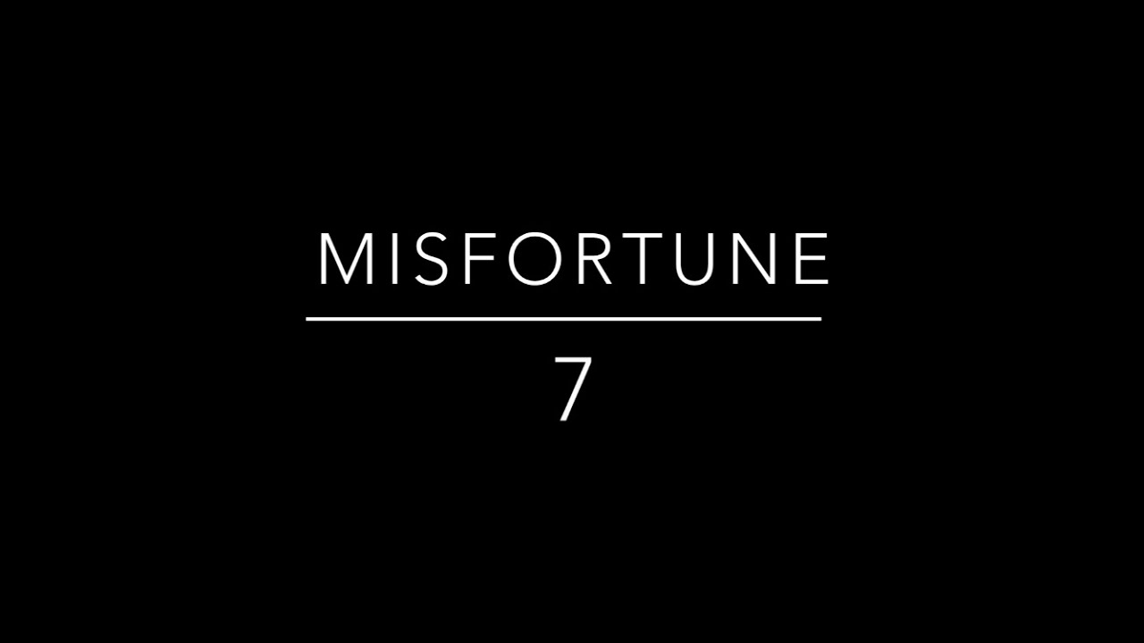 Misfortune 7 YouTube misfortune-7-youtube