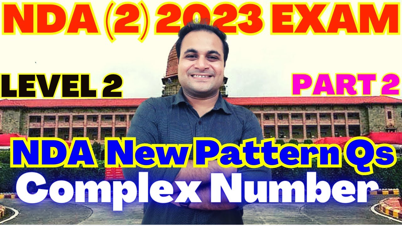 LEVEL 2 COMPLEX NUMBER Most Expected 🔥 Questions NDA 2023 | Don't Miss😍 ...