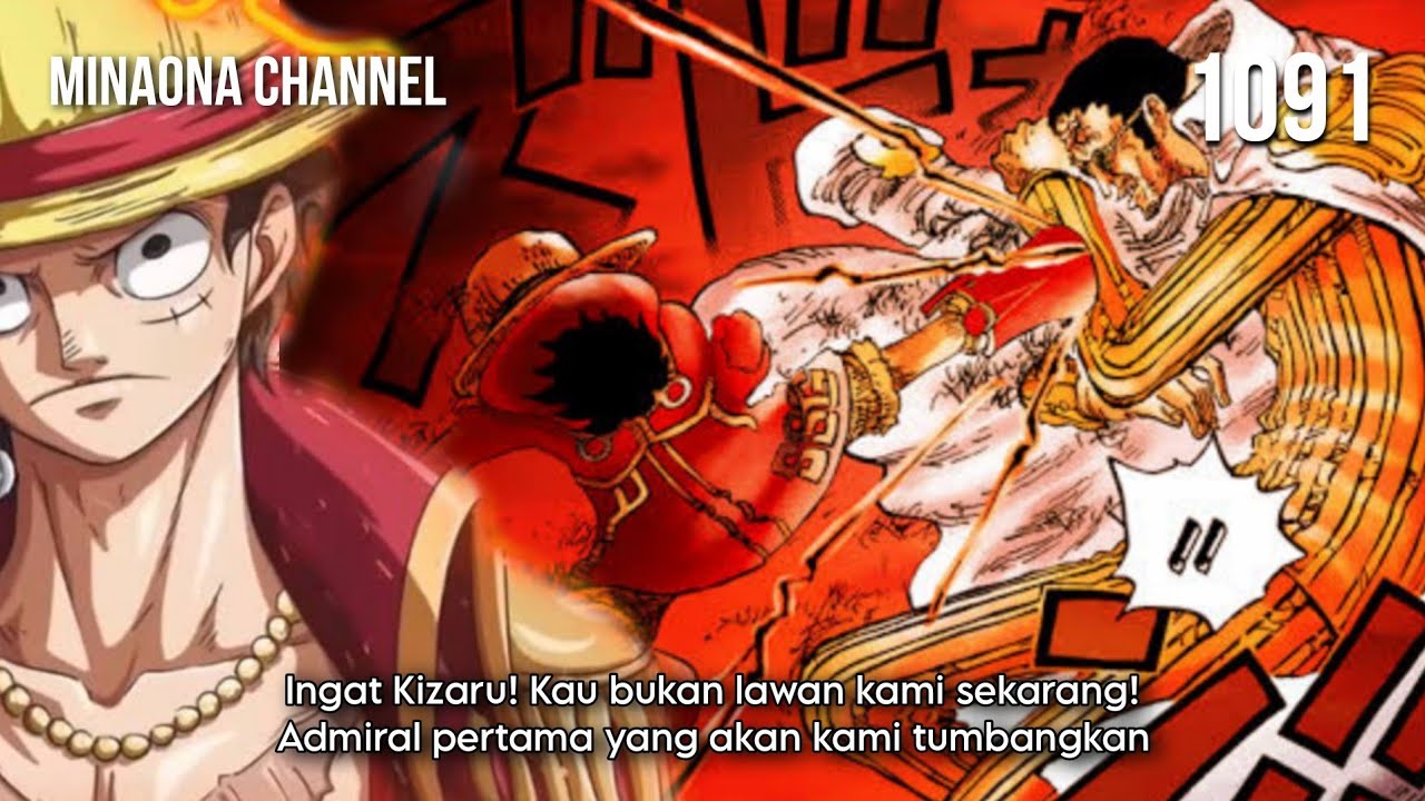 ONE PIECE 1091 (RAW) - PERTARUNGAN LUFFY VS KIZARU DIMULAI ZORO LEMPAR ...