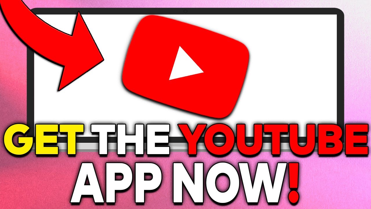 How To Download And Install YouTube App On Windows (2023) - YouTube
