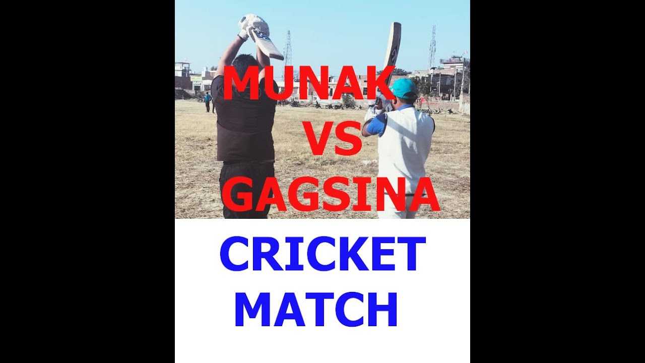 MUNAK VS GAGSINA LAST OVER MUNAK WIN MATCH - YouTube