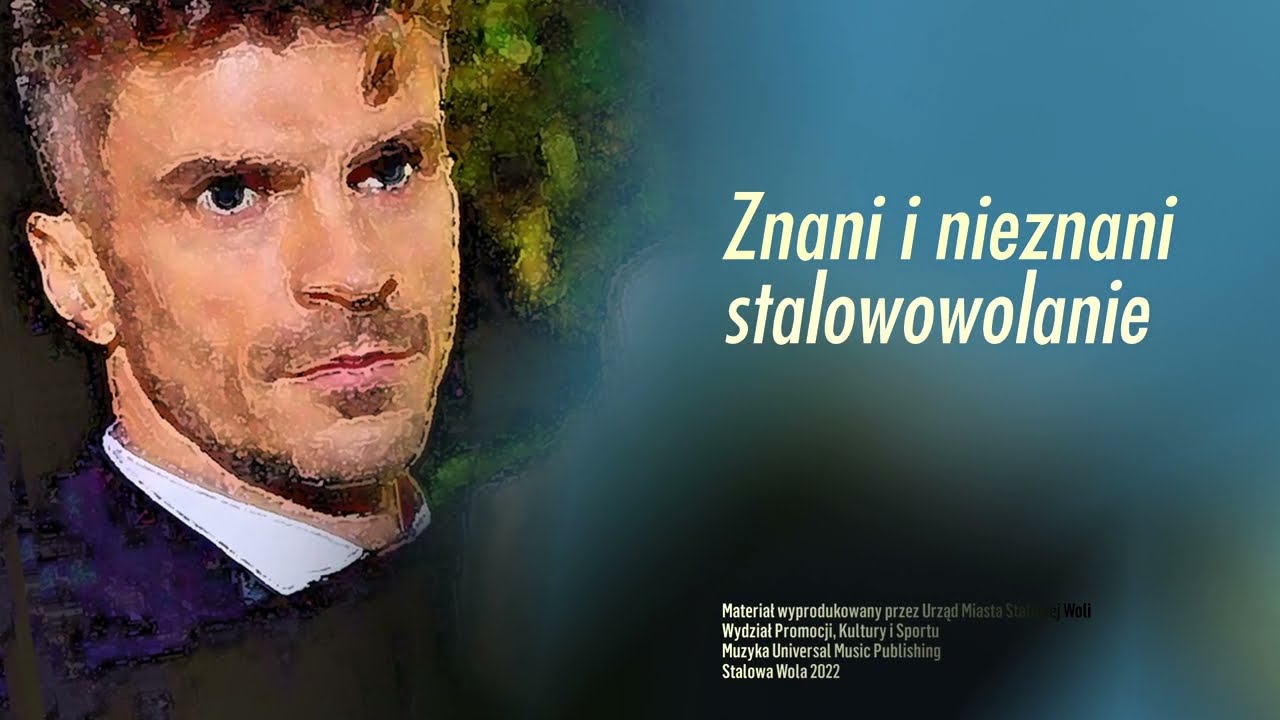 "Znani i nieznani stalowowolanie"- Jacek Jagódka - YouTube