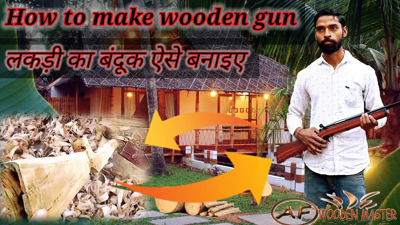 लकड़ी की बंदूक कैसे बनाएं || how to make wooden gun || wood of gun ...