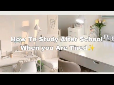 How to Study after school when you are Tired - YouTube