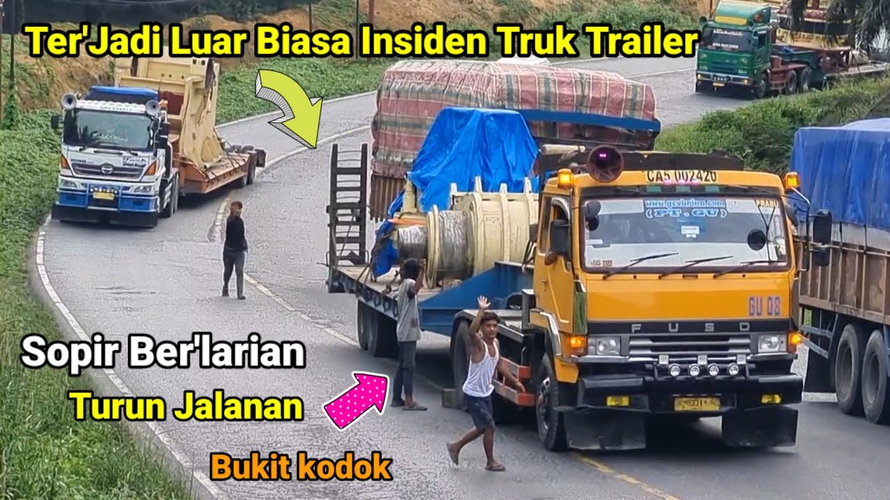 Ke'jadian Luar Biasa Insiden Truk Trailer !!,, Sopir Berlarian Kejar ...