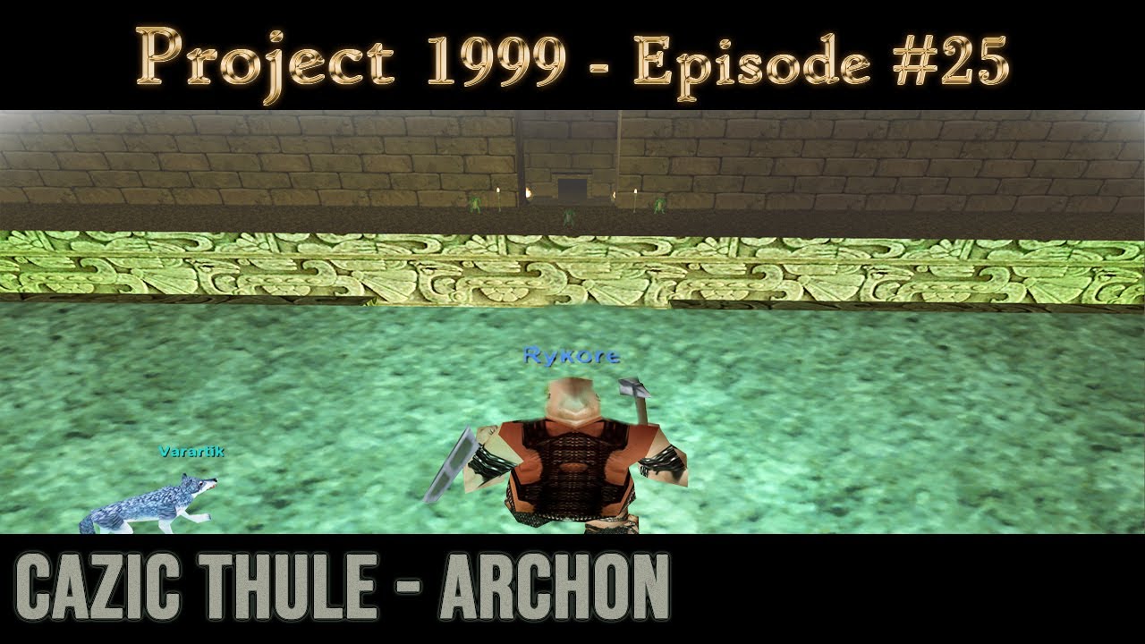 Everquest (P99 Green) Ep #25: Cazic Thule, Archon Top XP gravy train ...