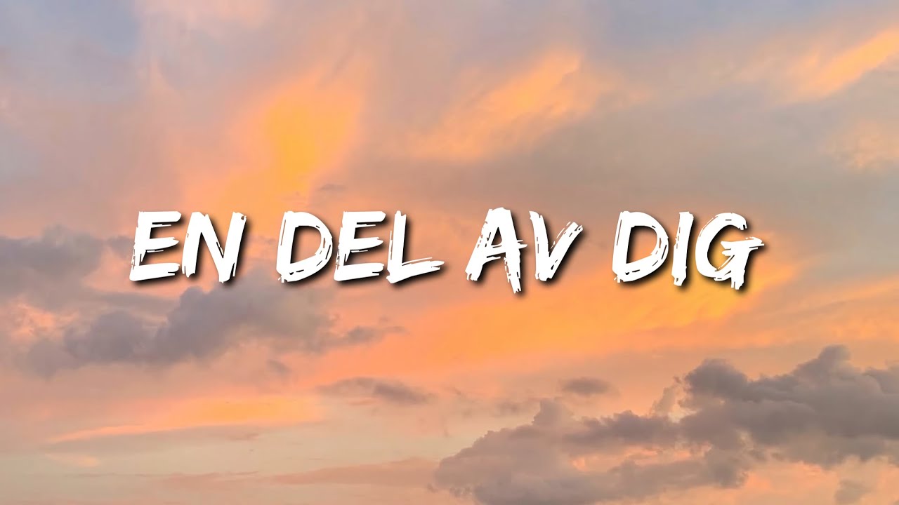 Victor Leksell - En del av dig (Lyrics) - YouTube