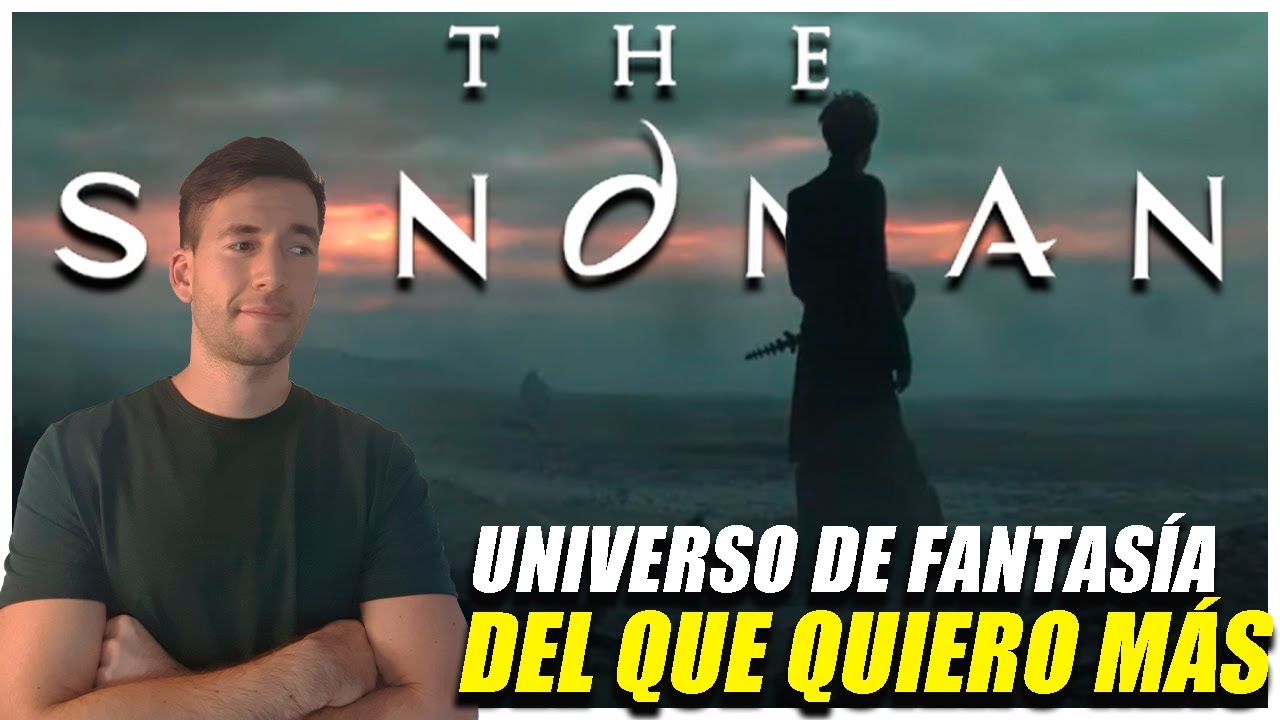 Una Crítica sobre - THE SANDMAN | CRÍTICA CON Y SIN SPOILERS! - YouTube
