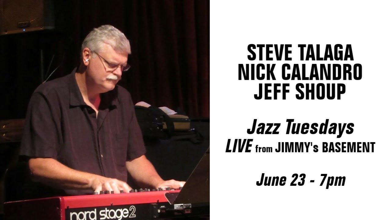 Steve Talaga, Nick Calandro, Jeff Shoup - Jazz Tuesday's 05 - Live From ...