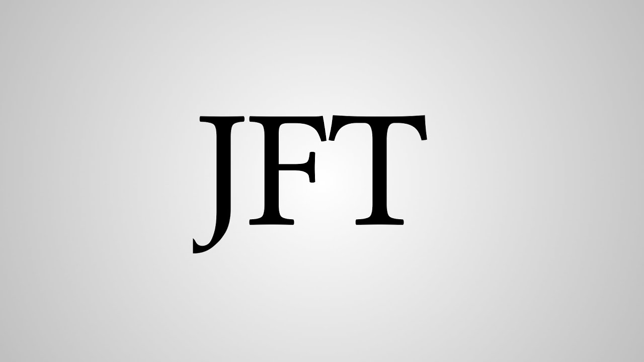 What Does "JFT" Stand For? - YouTube