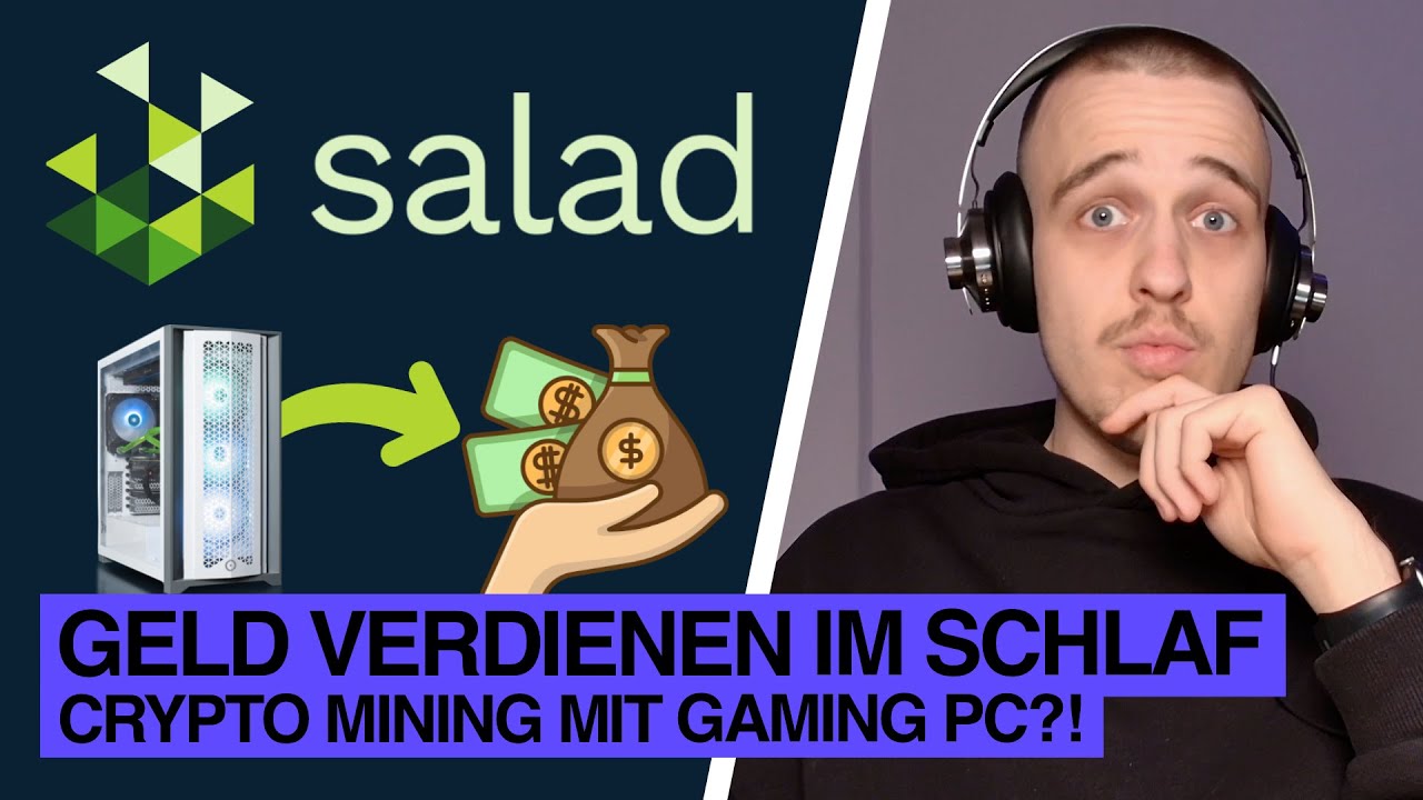 Passiv Geld verdienen mit Salad! | Crypto Mining mit deinem Gaming PC! - YouTube