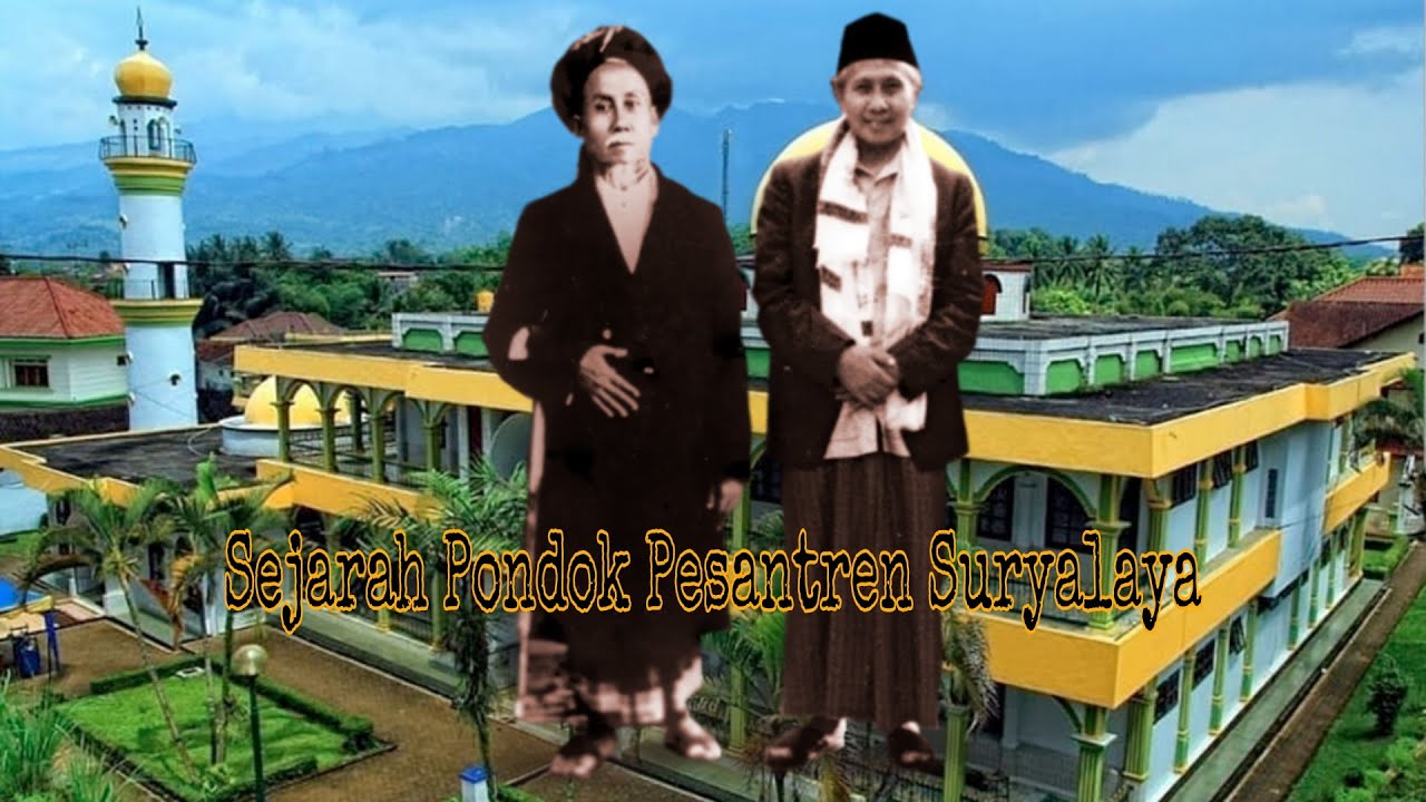Sejarah Pondok Pesantren Suryalaya - Tasikmalaya - YouTube