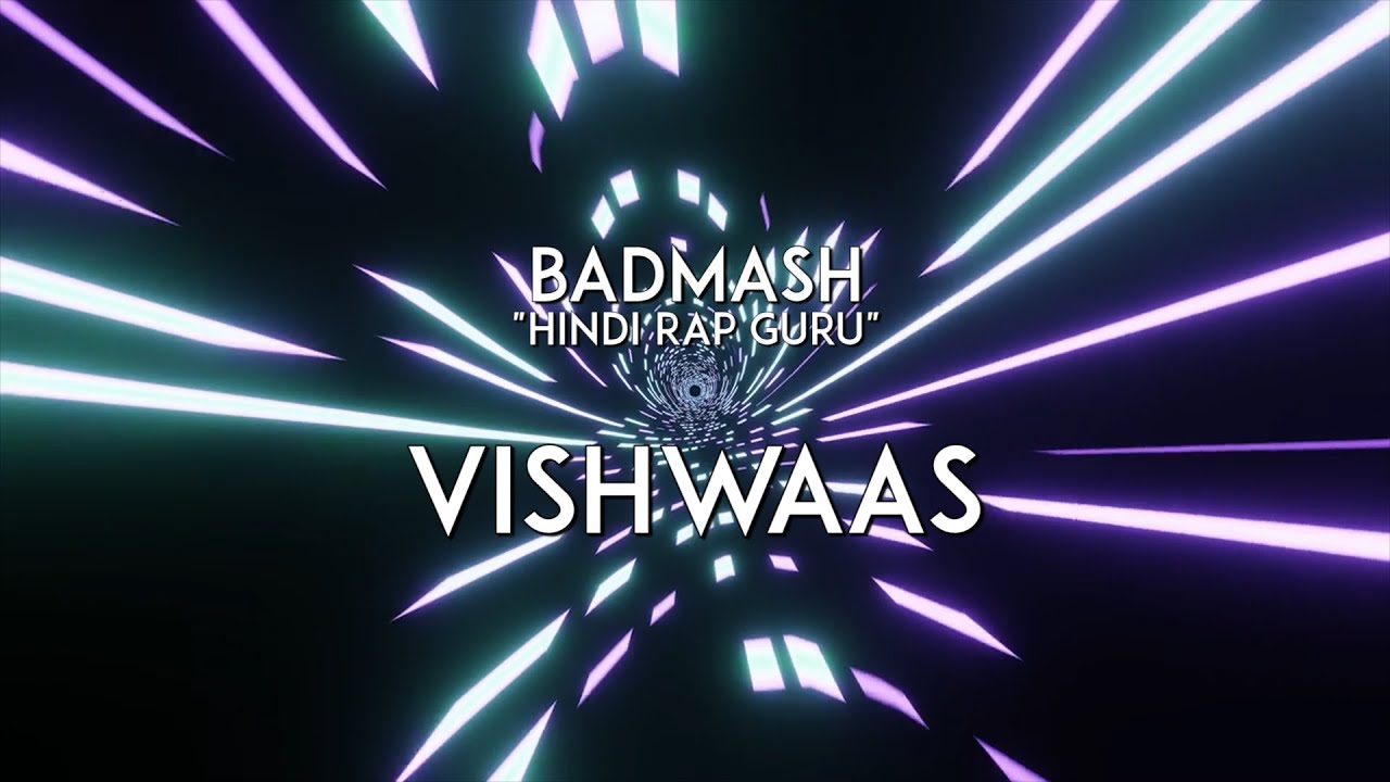 Badmash | Hindi Rap Guru | Vishwaas Lyric Music Video - YouTube