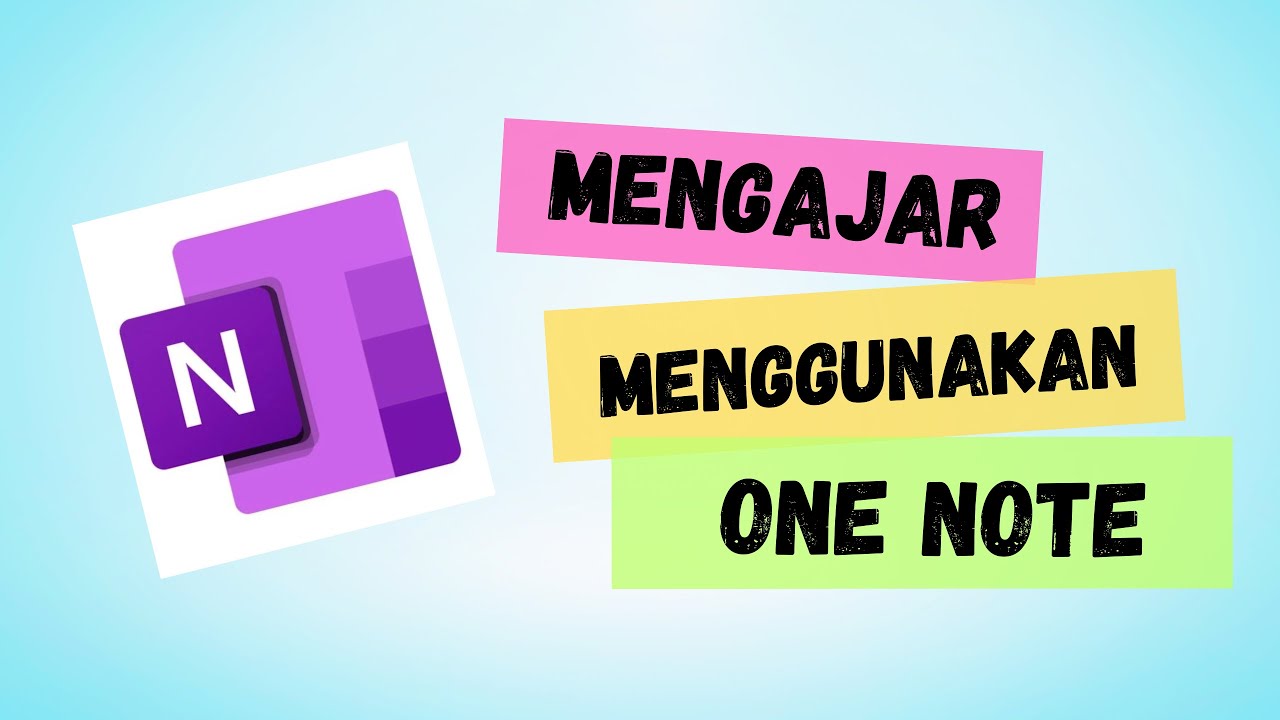 Mengajar menggunakan Microsoft OneNote - YouTube