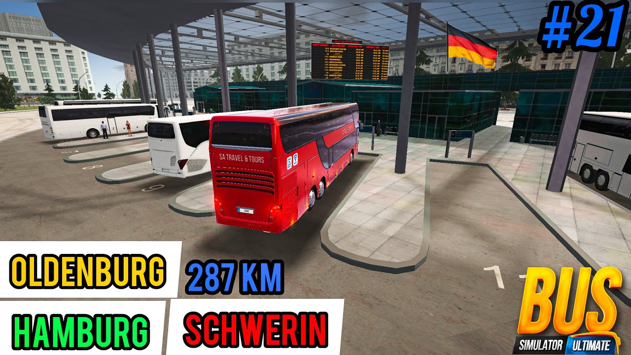Bus Simulator : Ultimate | Trip to (OLDENBURG -HAMBURG -SCHWERIN ) # ...