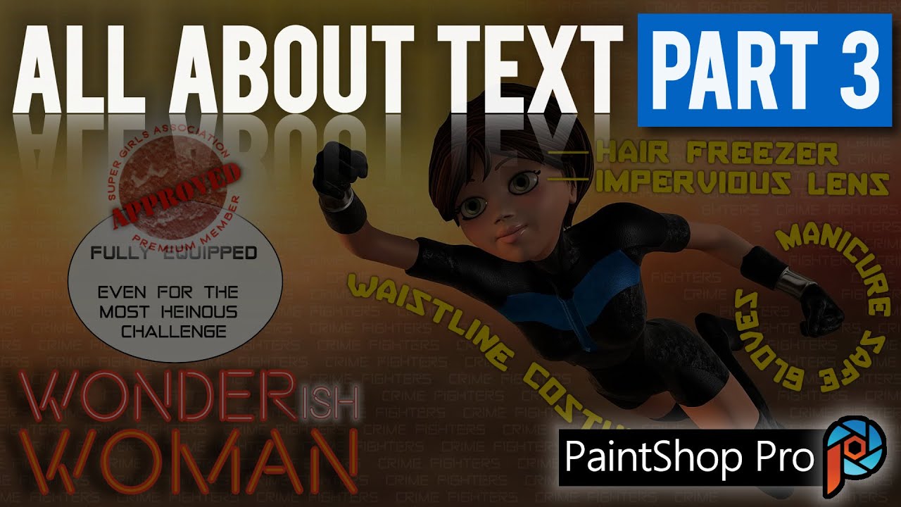 PaintShop Pro 2021 All About Text Part 3 Curve Your Text Beginners Intermediate Tutorial paintshop-pro-2021-all-about-text-part-3-curve-your-text-beginners-intermediate-tutorial