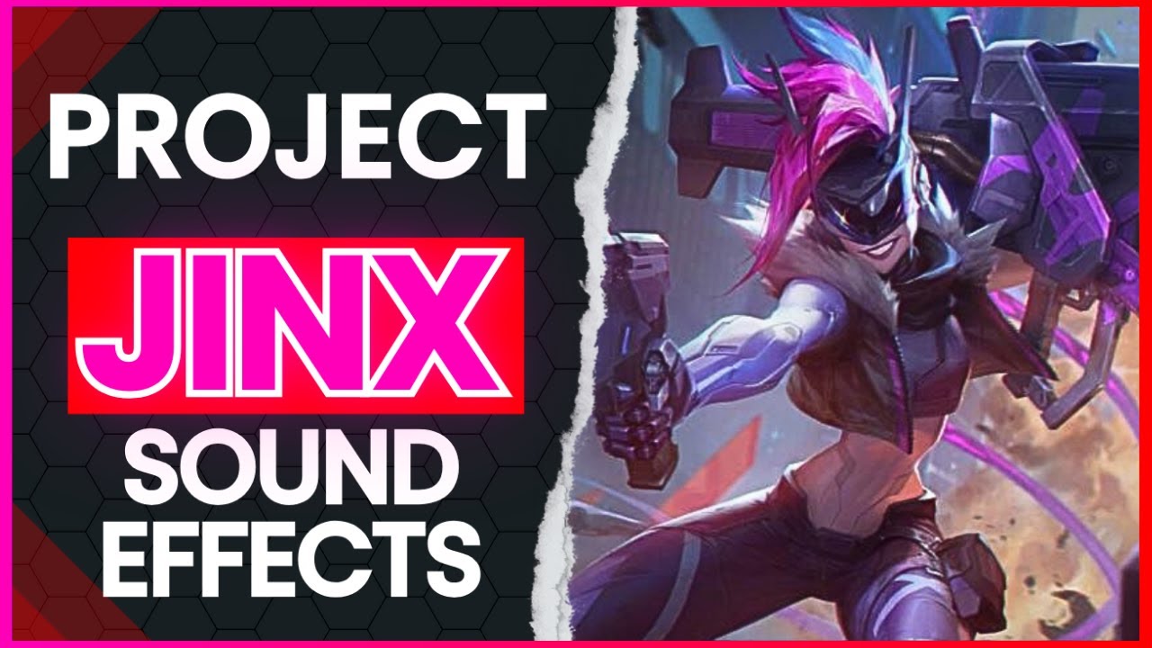 Project: Jinx Abilities | League of Legends SFX - YouTube