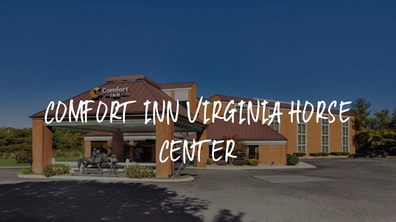 Comfort Inn Virginia Horse Center Review - Lexington , United States of ...