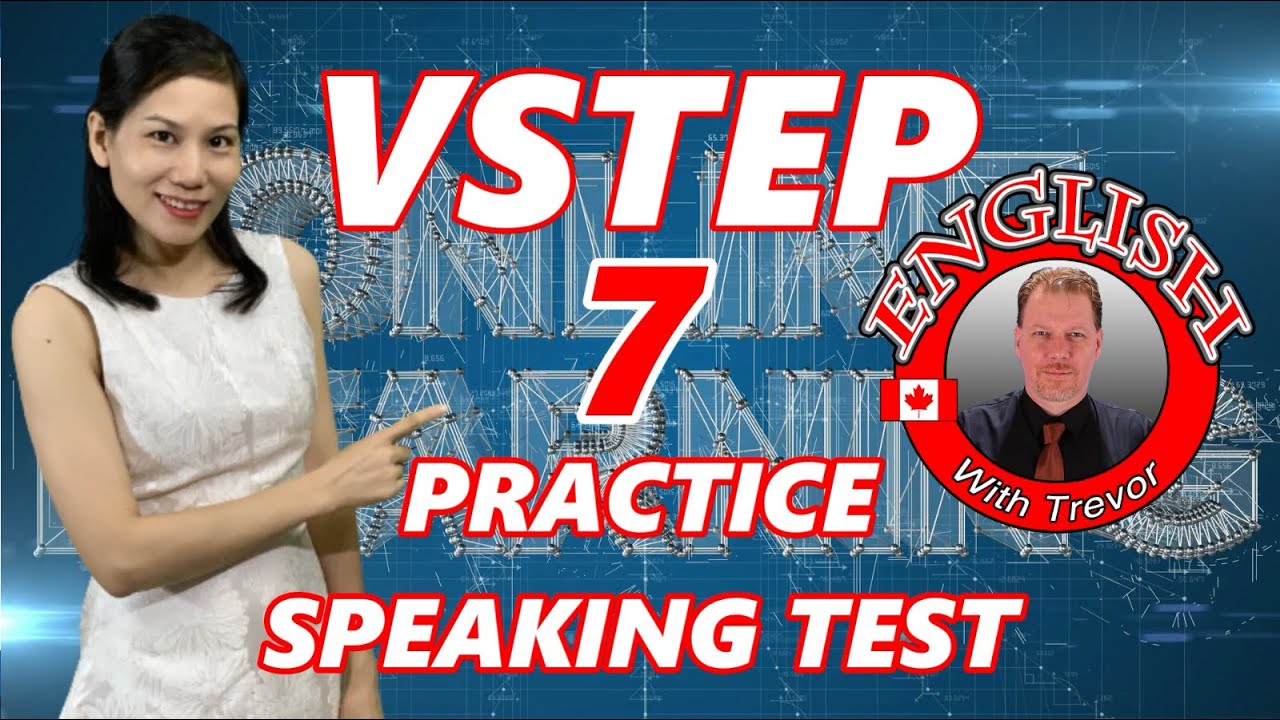 VSTEP PRACTICE SPEAKING TEST #7 | BÀI THI MẪU VSTEP SPEAKING #7 | Vu ...